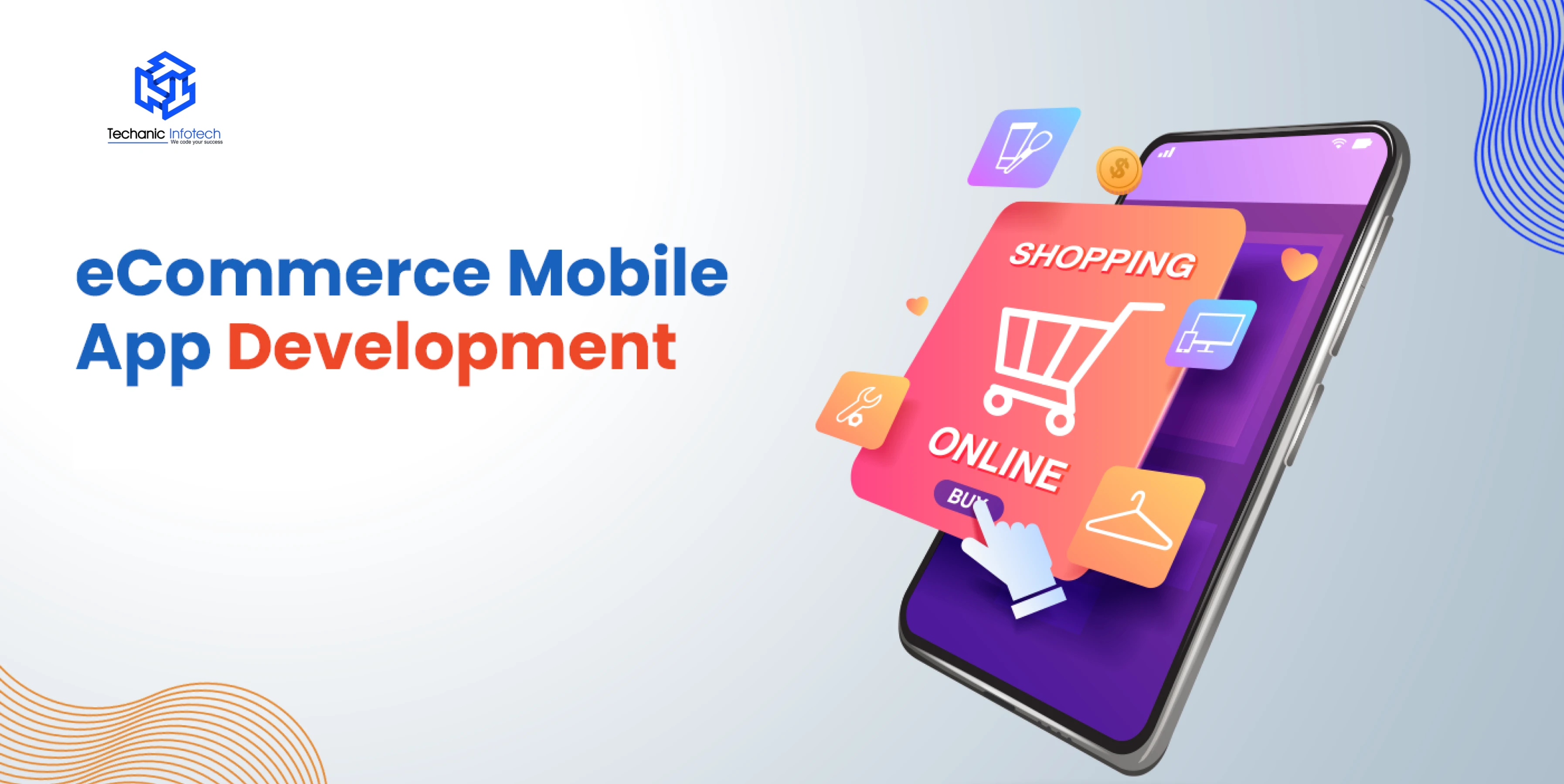 Top Ecommerce Development Company - Techanic Infotech